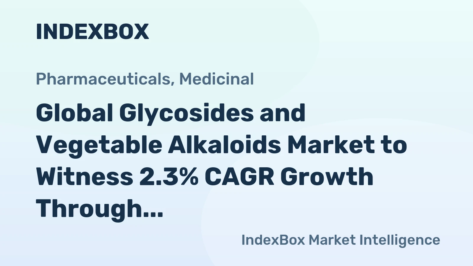 Global Glycosides and Vegetable Alkaloids Market to Witness 2.3% CAGR Growth Through 2035