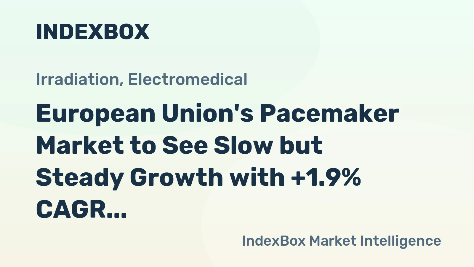 European Union's Pacemaker Market to See Slow but Steady Growth with +1.9% CAGR over the Next Decade