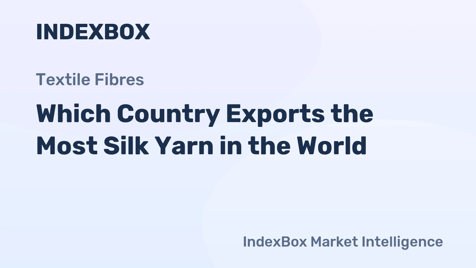Which Country Exports the Most Silk Yarn in the World?