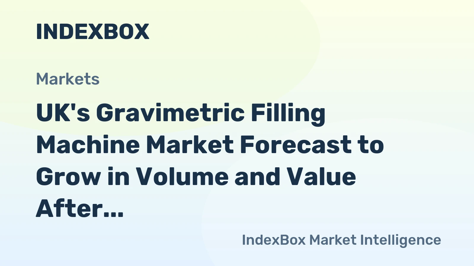 UK's Gravimetric Filling Machine Market Forecast to Grow in Volume and Value After 2024 Contraction
