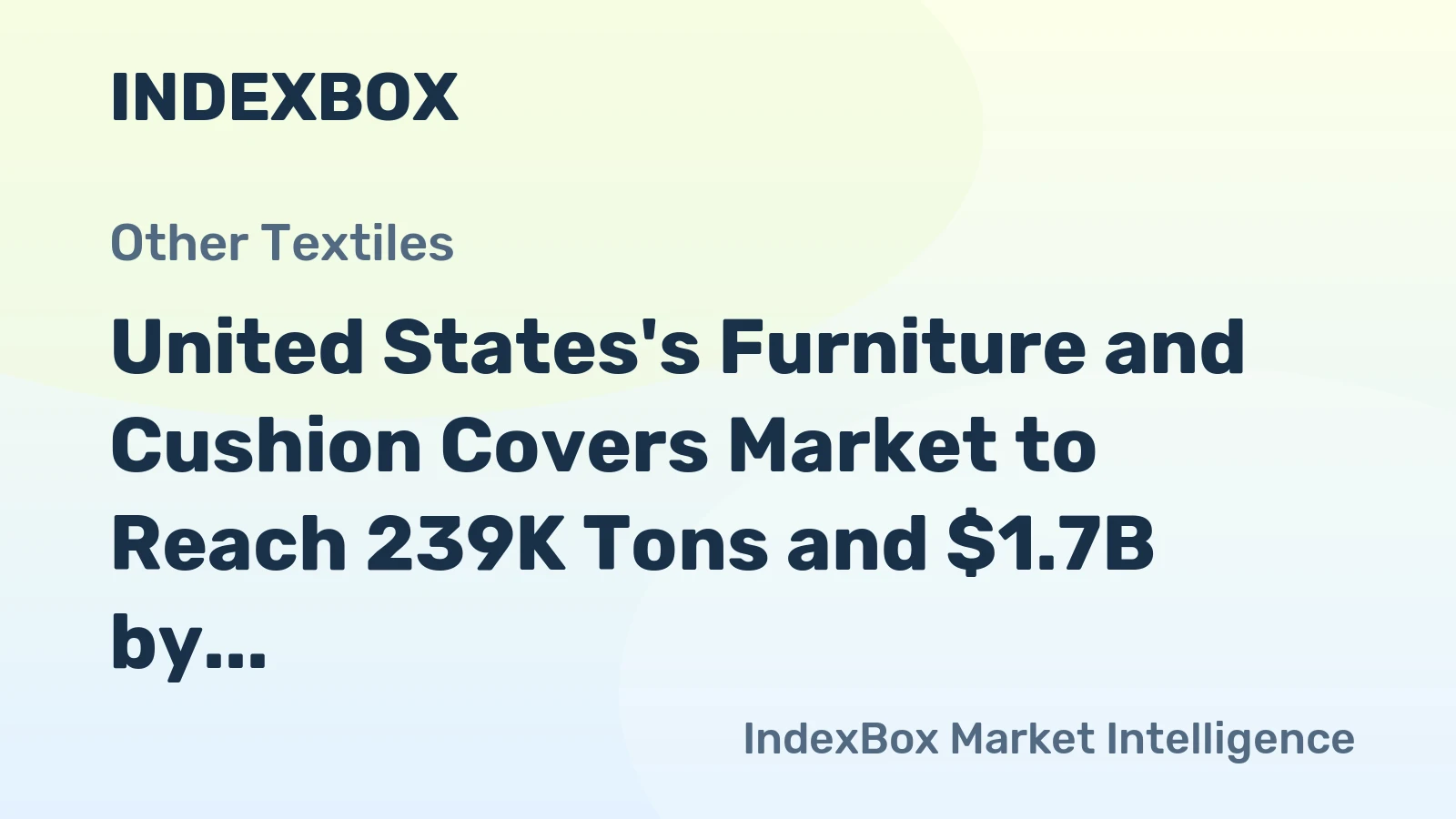 United States's Furniture and Cushion Covers Market to Reach 239K Tons and $1.7B by 2035