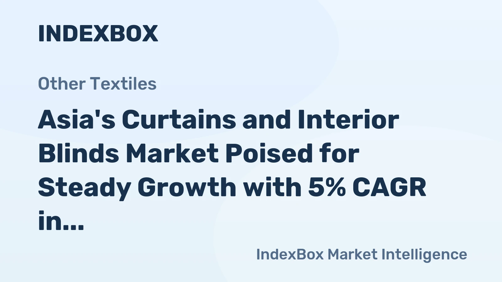 Asia's Curtains and Interior Blinds Market Poised for Steady Growth with 5% CAGR in Value Through 2035