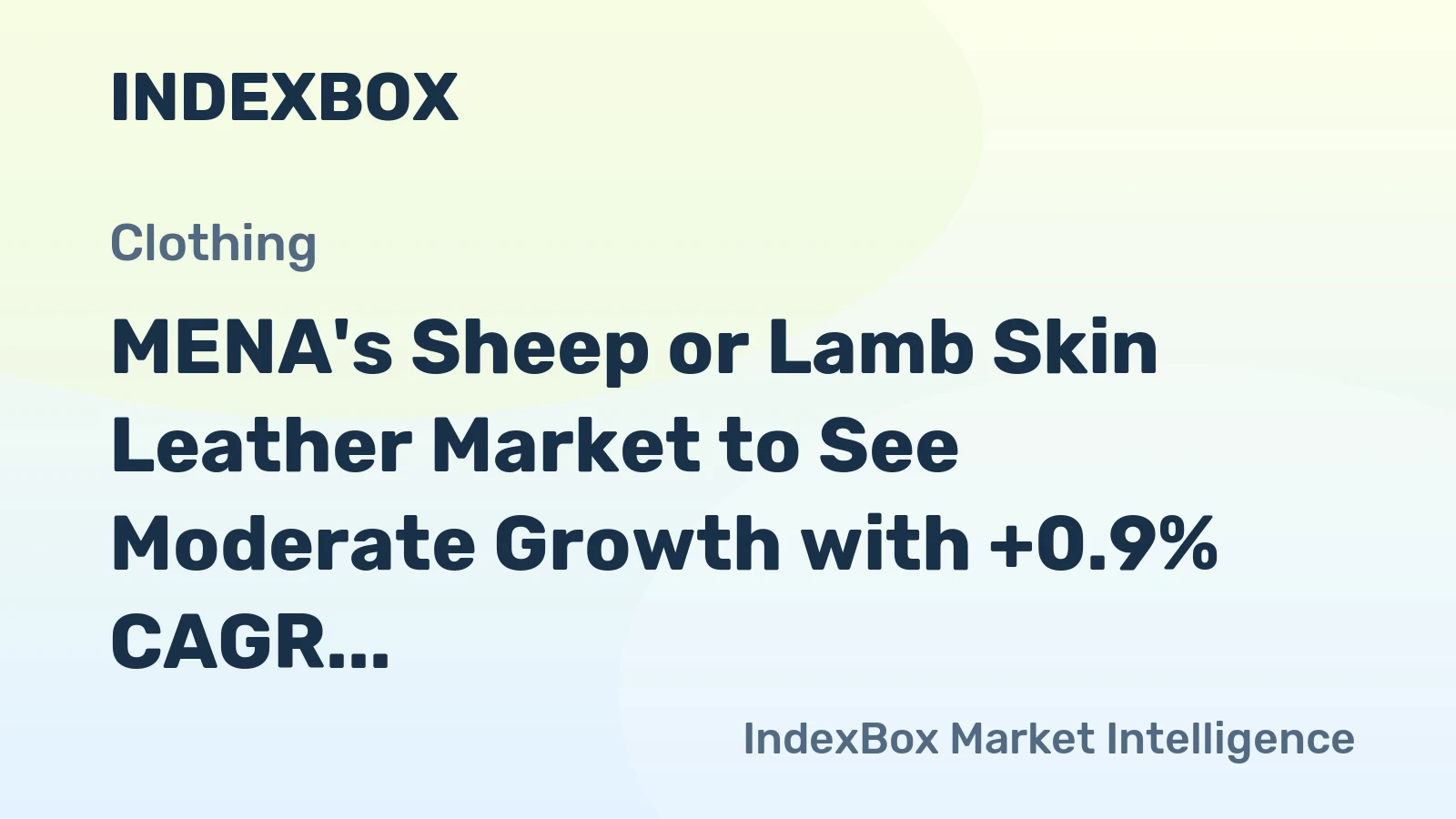MENA's Sheep or Lamb Skin Leather Market to See Moderate Growth with +0.9% CAGR