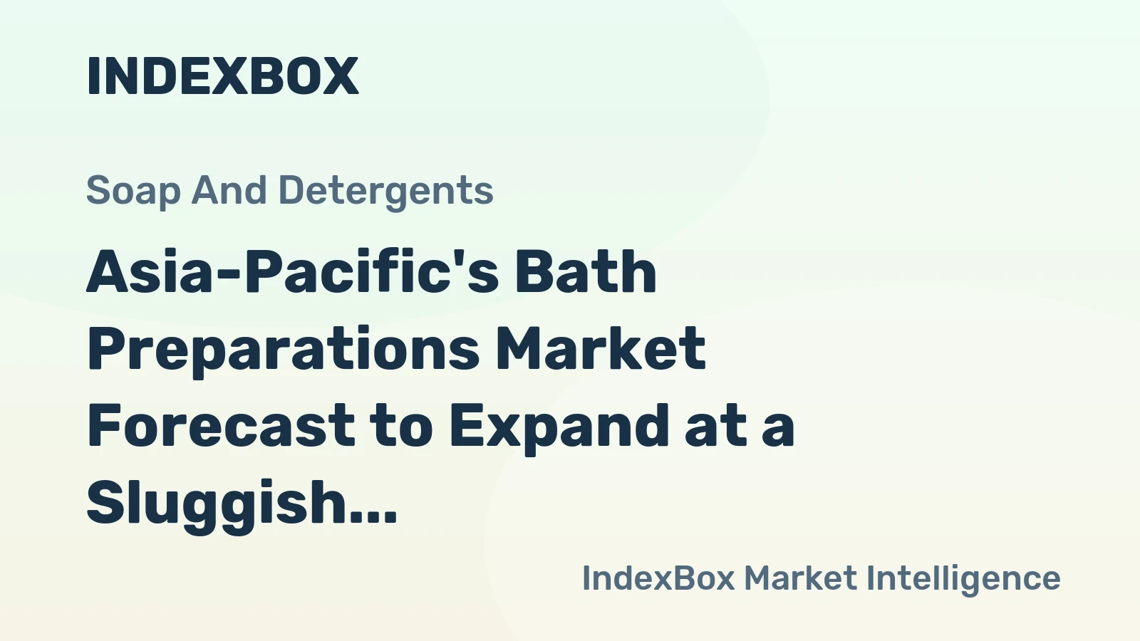 Asia-Pacific's Bath Preparations Market Forecast to Expand at a Sluggish 0.3% CAGR Through 2035