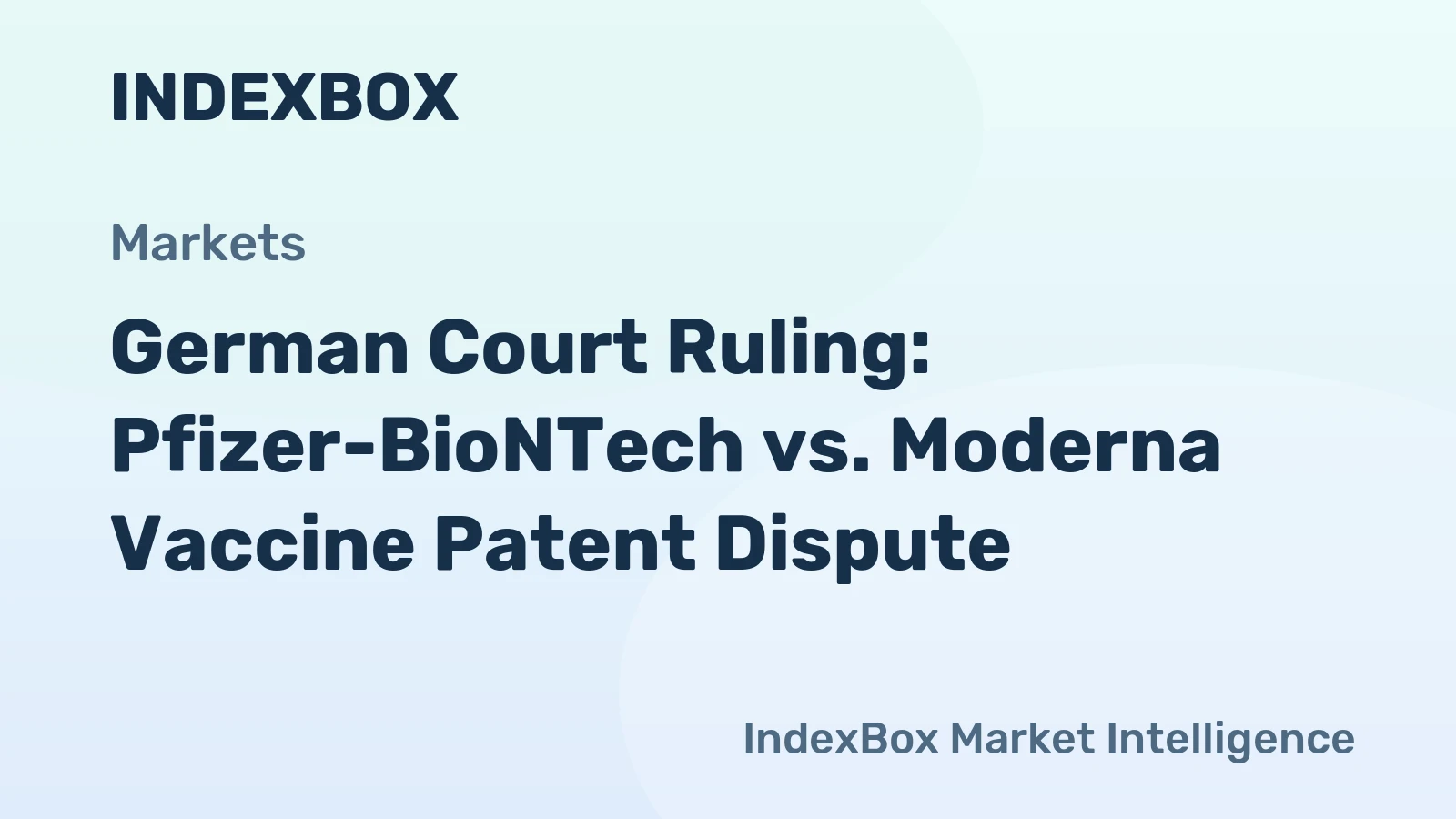 German Court Ruling: Pfizer-BioNTech vs. Moderna Vaccine Patent Dispute