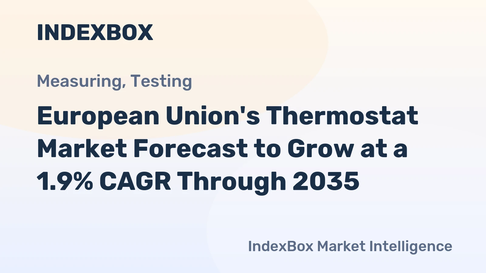 European Union's Thermostat Market Forecast to Grow at a 1.9% CAGR Through 2035