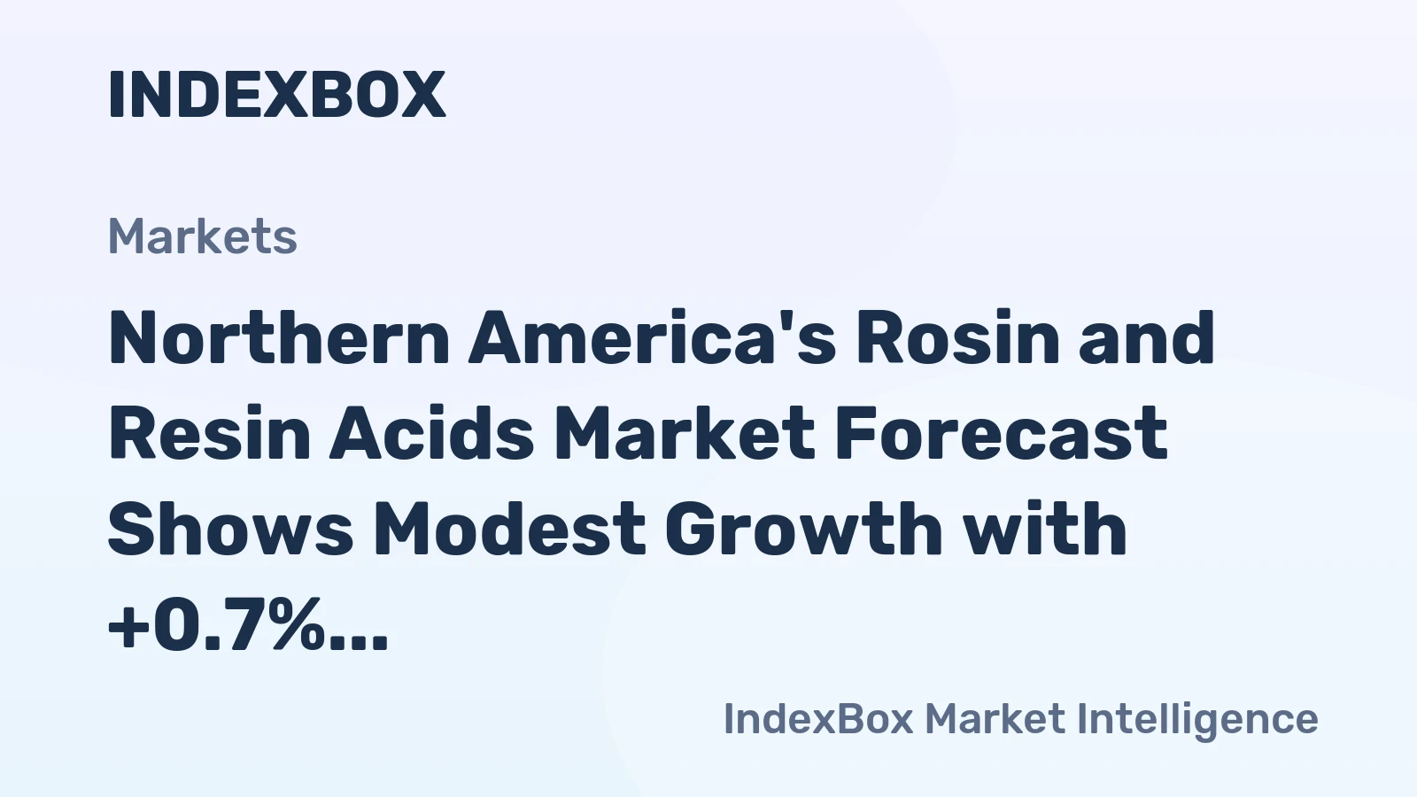 Northern America's Rosin and Resin Acids Market Forecast Shows Modest Growth with +0.7% CAGR in Value