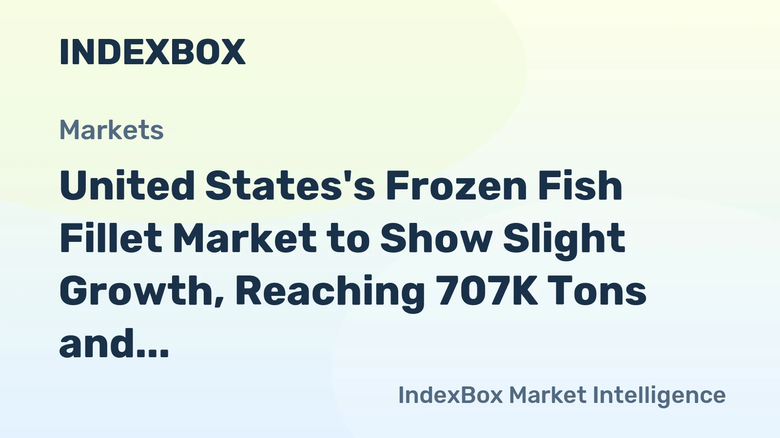 United States's Frozen Fish Fillet Market to Show Slight Growth, Reaching 707K Tons and $4.8B by 2035