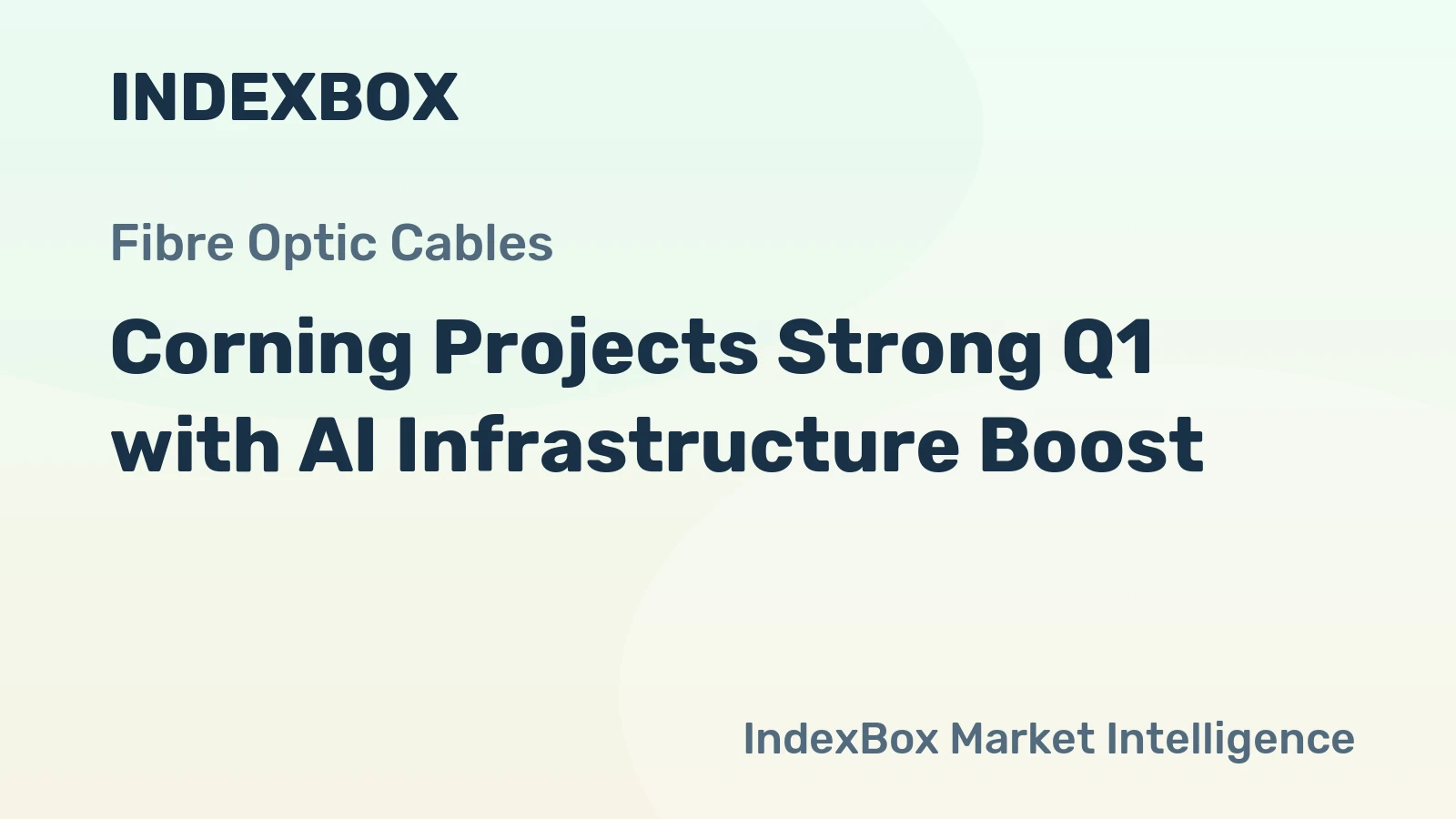 Corning Projects Strong Q1 with AI Infrastructure Boost