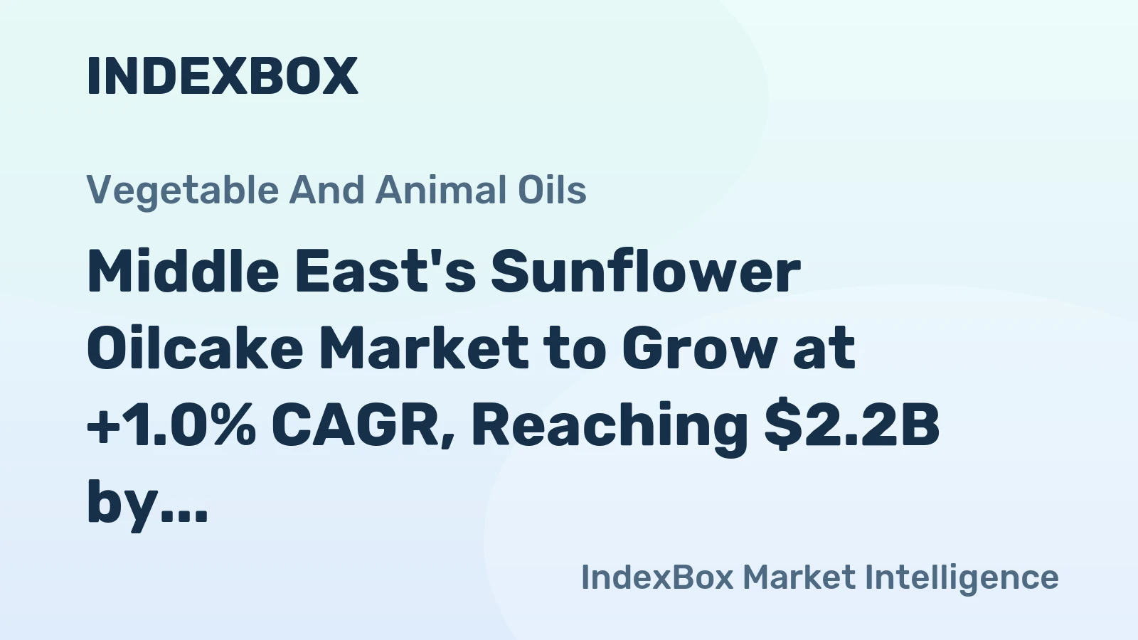 Middle East's Sunflower Oilcake Market to Grow at +1.0% CAGR, Reaching $2.2B by 2035