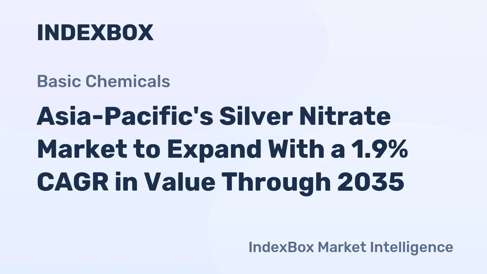 Asia-Pacific's Silver Nitrate Market to Expand With a 1.9% CAGR in Value Through 2035