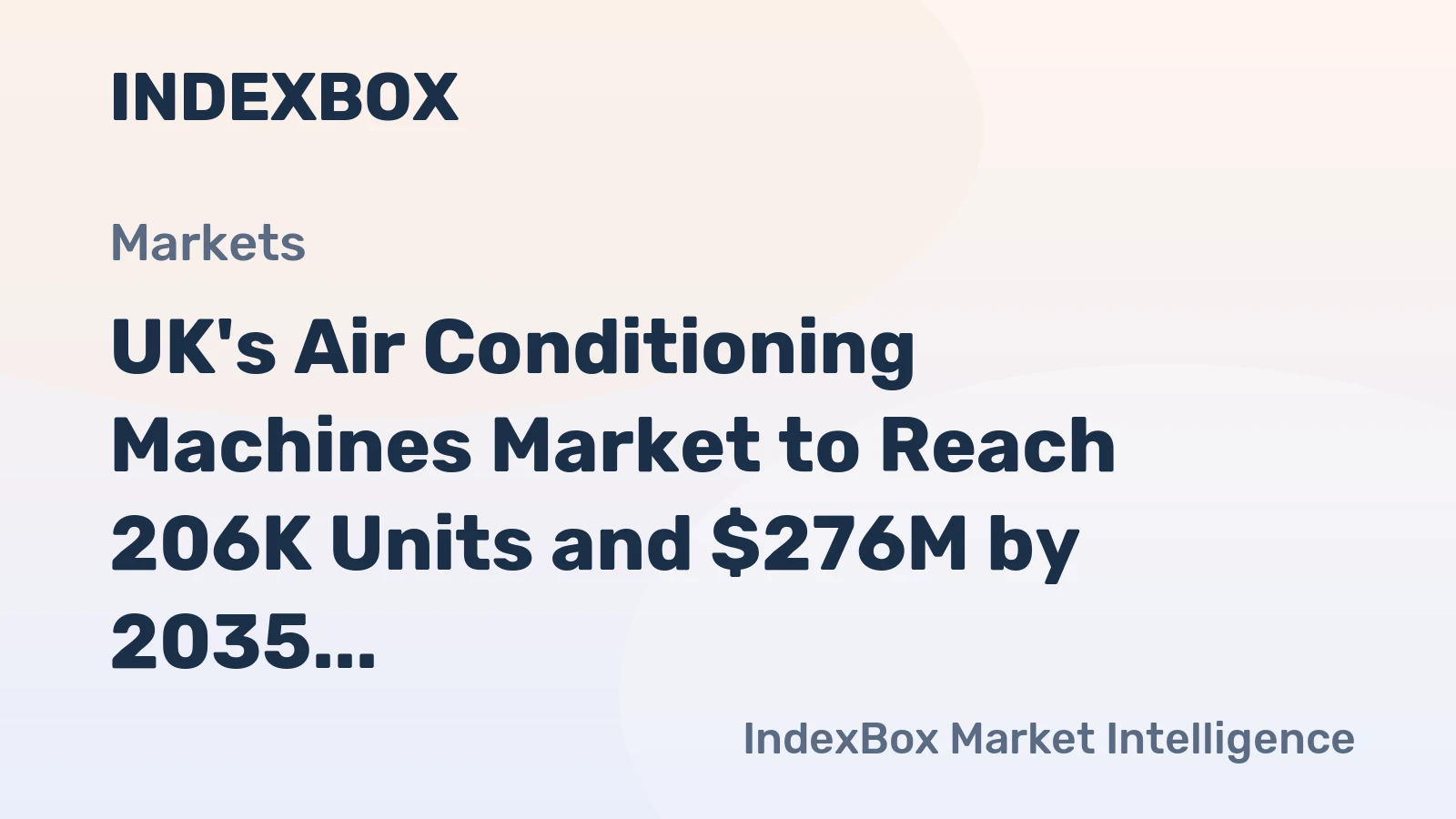 UK's Air Conditioning Machines Market to Reach 206K Units and $276M by 2035