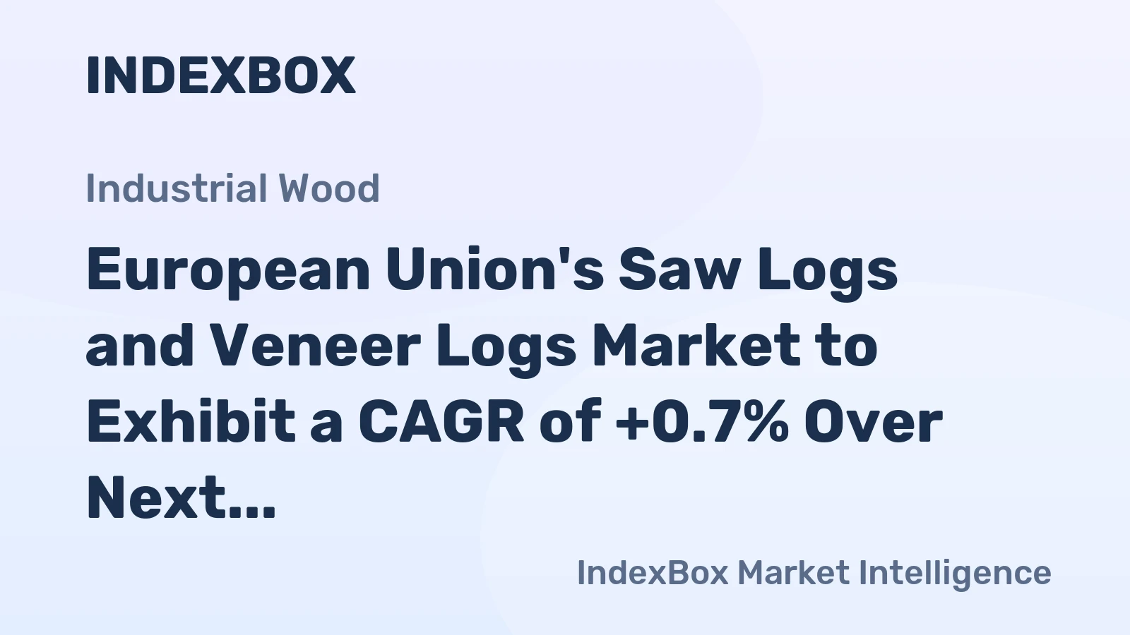 European Union's Saw Logs and Veneer Logs Market to Exhibit a CAGR of +0.7% Over Next Decade
