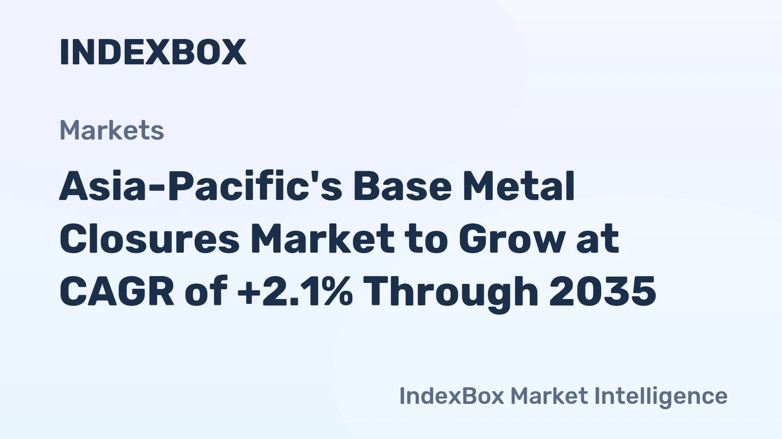Asia-Pacific's Base Metal Closures Market to Grow at CAGR of +2.1% Through 2035