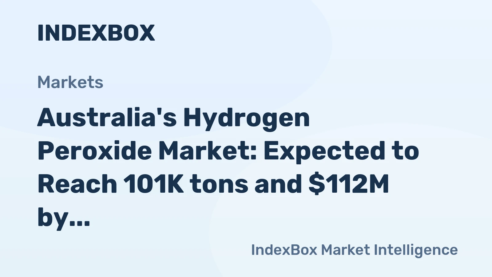 Australia's Hydrogen Peroxide Market: Expected to Reach 101K tons and $112M by 2035