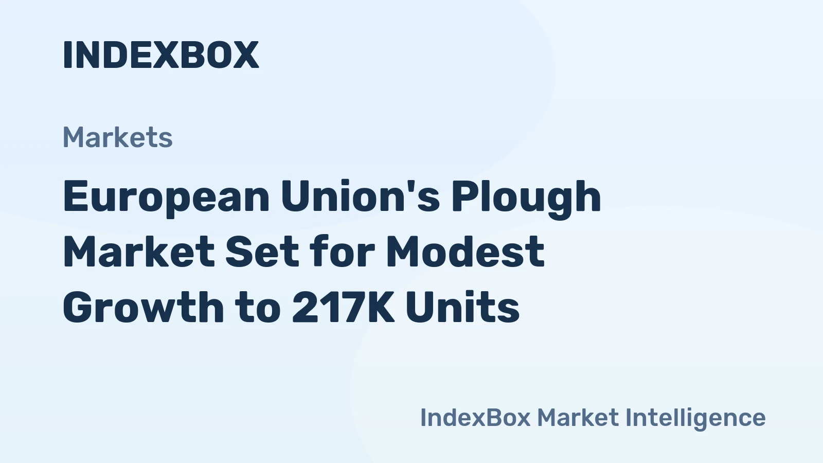 European Union's Plough Market Set for Modest Growth to 217K Units