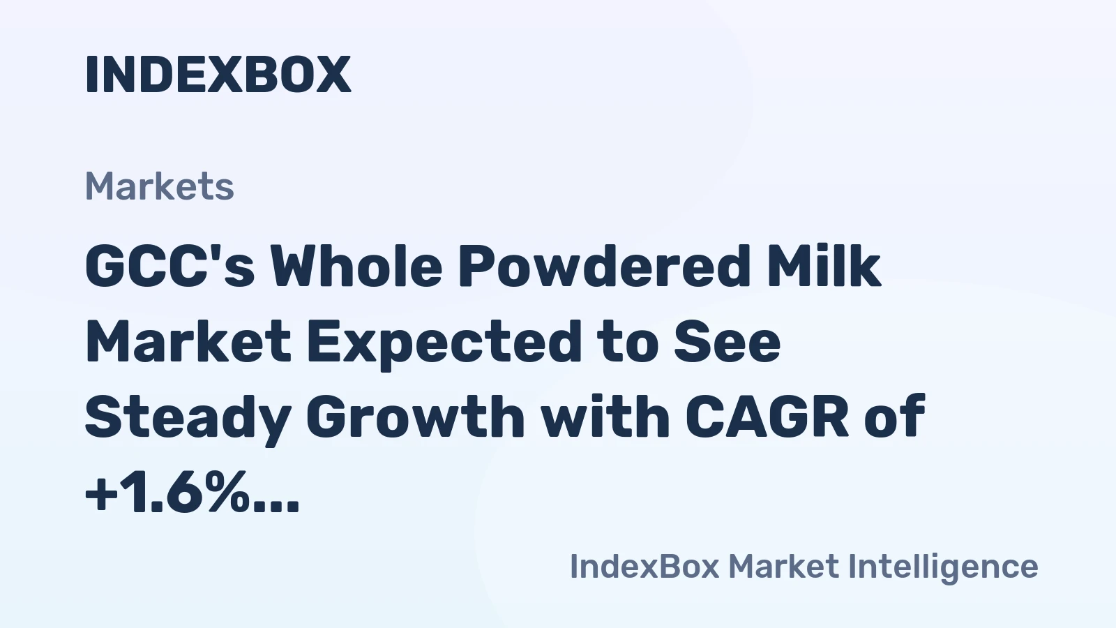 GCC's Whole Powdered Milk Market Expected to See Steady Growth with CAGR of +1.6% from 2024-2035