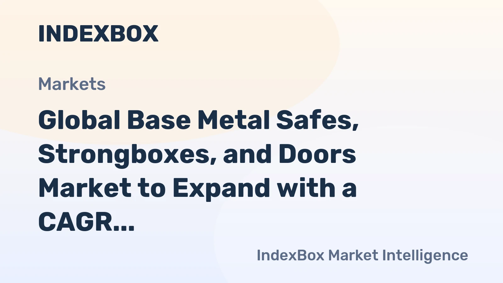 Global Base Metal Safes, Strongboxes, and Doors Market to Expand with a CAGR of +0.3% Over the Next Decade, Reaching $5.2B by 2035