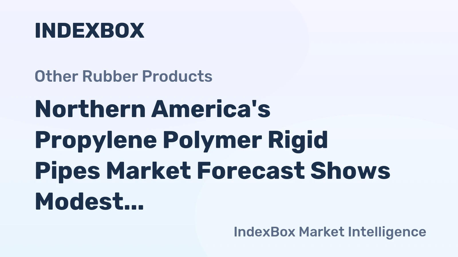Northern America's Propylene Polymer Rigid Pipes Market Forecast Shows Modest Growth With 0.4% CAGR Through 2035