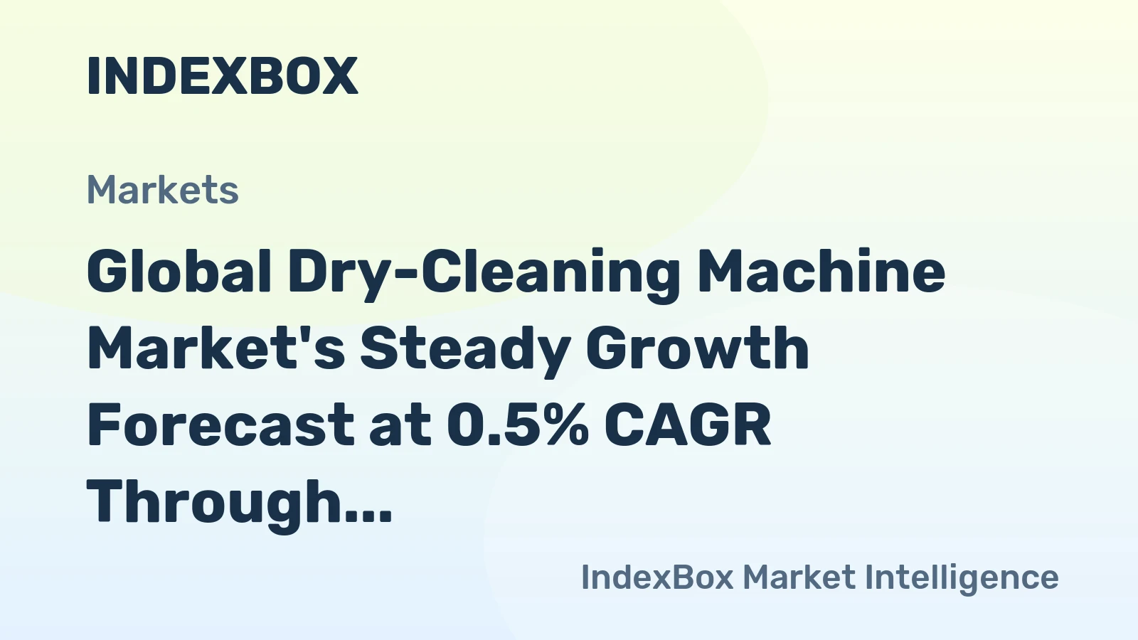 Global Dry-Cleaning Machine Market's Steady Growth Forecast at 0.5% CAGR Through 2035