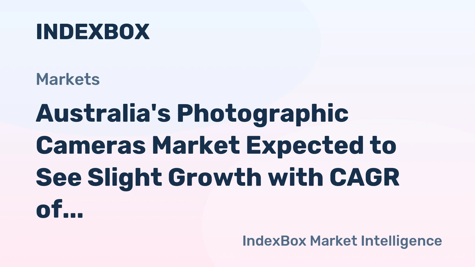Australia's Photographic Cameras Market Expected to See Slight Growth with CAGR of +0.8%