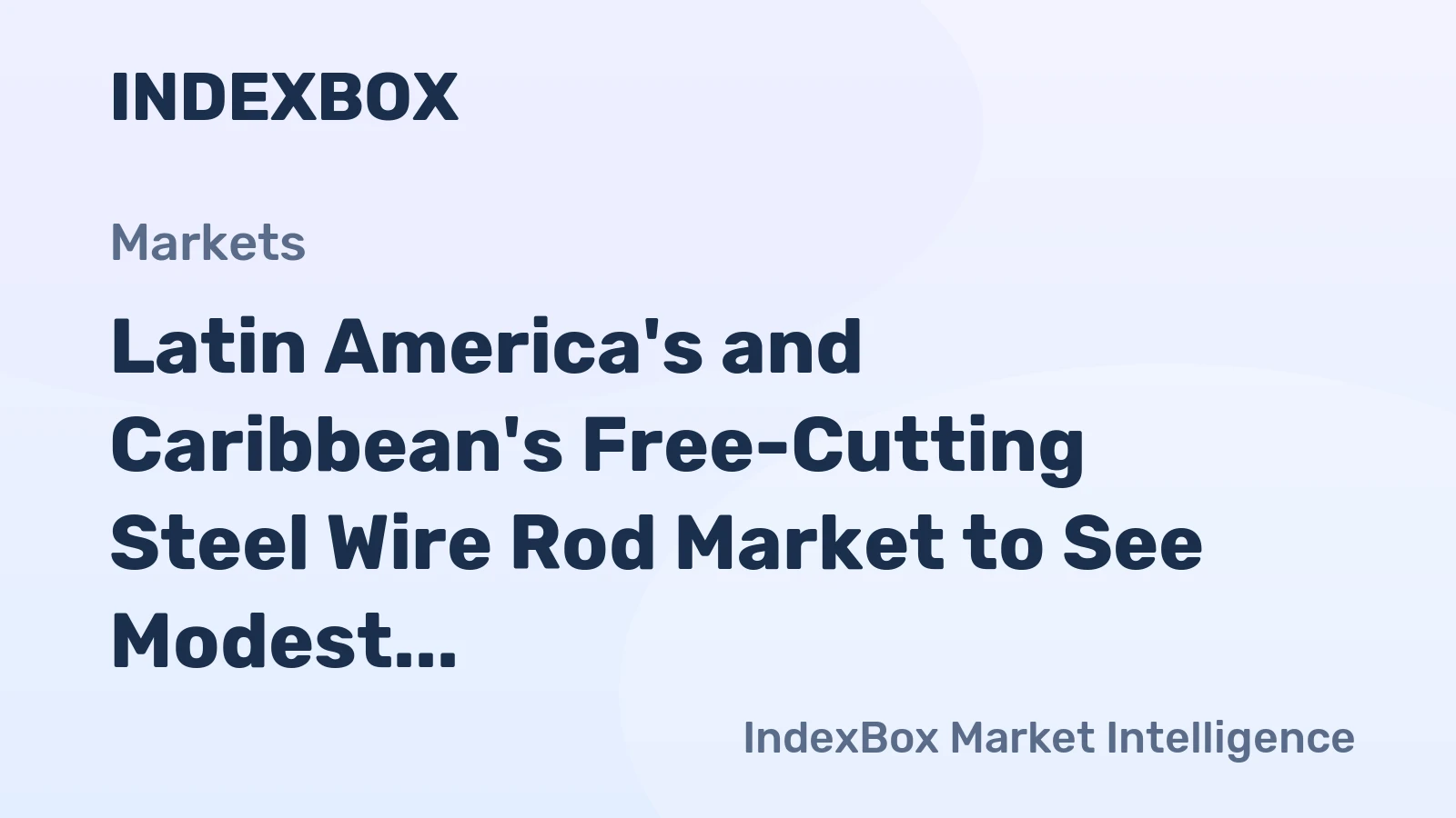 Latin America's and Caribbean's Free-Cutting Steel Wire Rod Market to See Modest Growth with 1% CAGR Through 2035