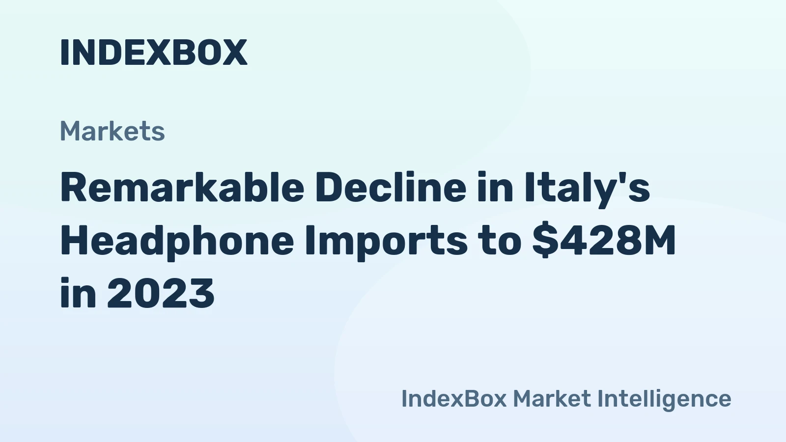 Remarkable Decline in Italy's Headphone Imports to $428M in 2023