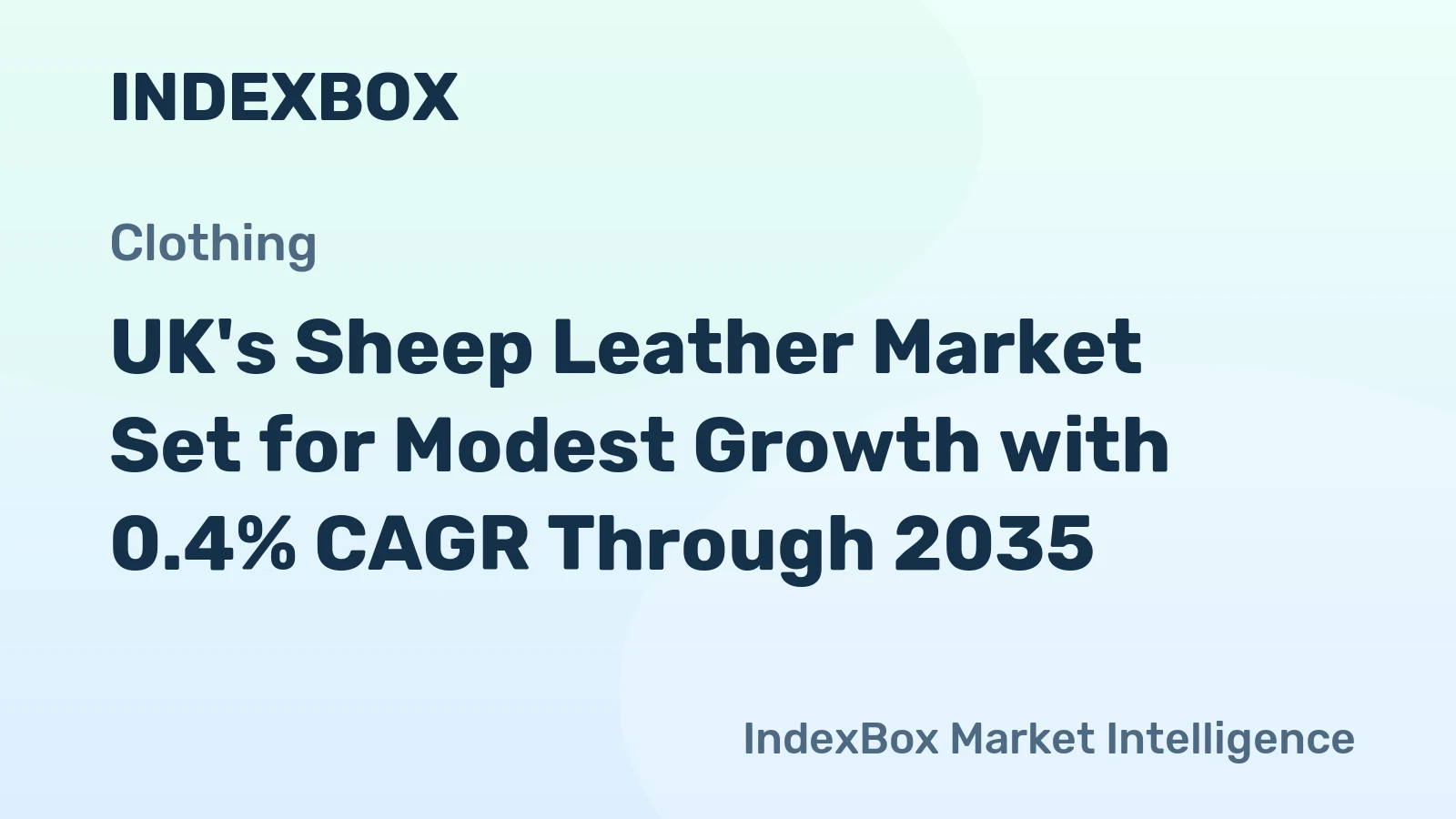 UK's Sheep Leather Market Set for Modest Growth with 0.4% CAGR Through 2035