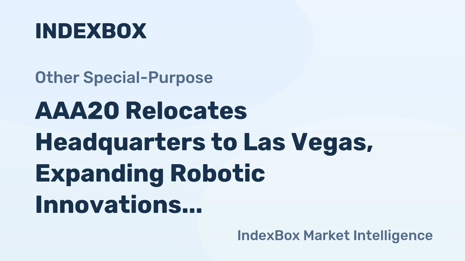 AAA20 Relocates Headquarters to Las Vegas, Expanding Robotic Innovations