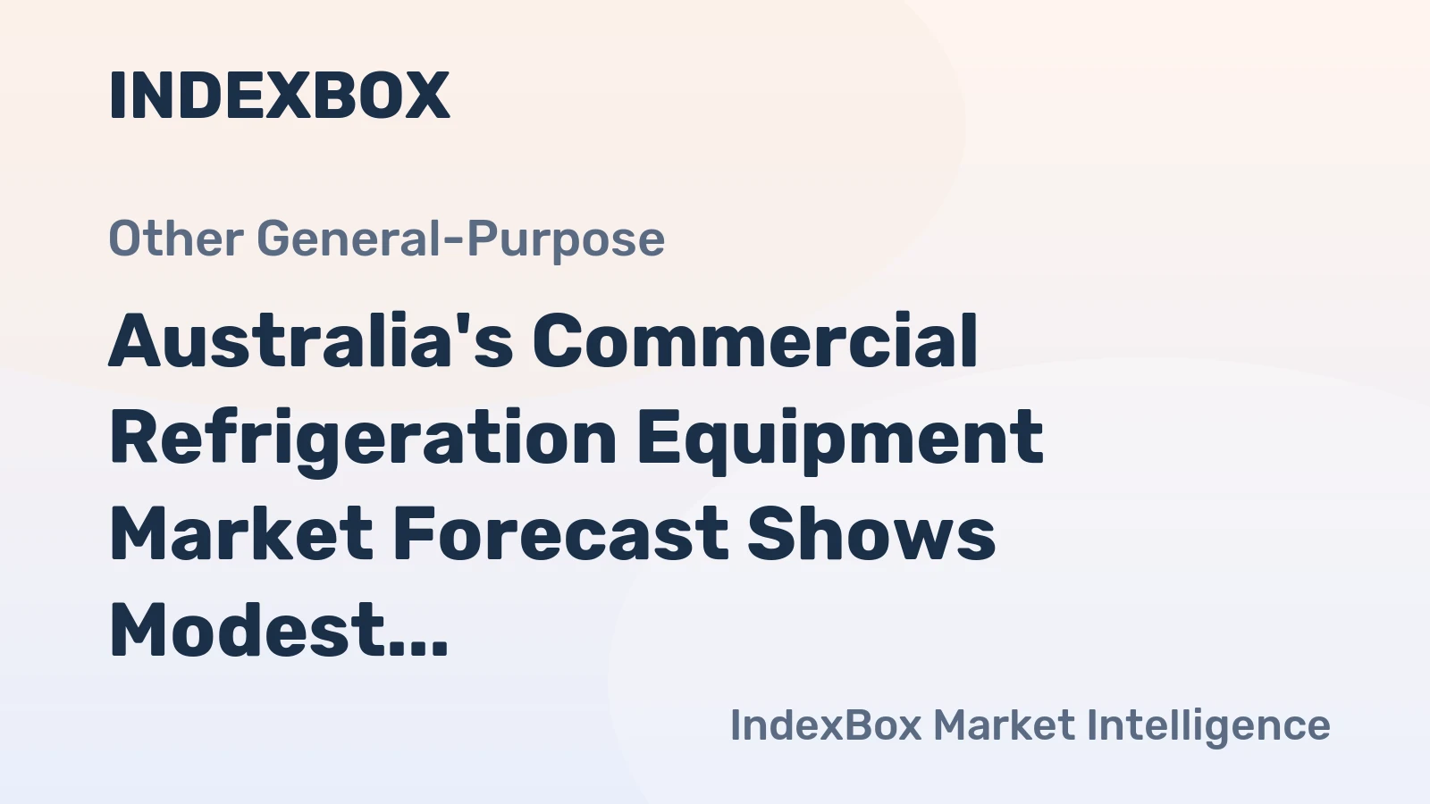 Australia's Commercial Refrigeration Equipment Market Forecast Shows Modest 0.2% CAGR Growth Through 2035