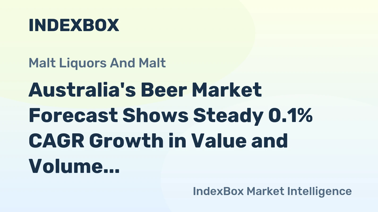 Australia's Beer Market Forecast Shows Steady 0.1% CAGR Growth in Value and Volume