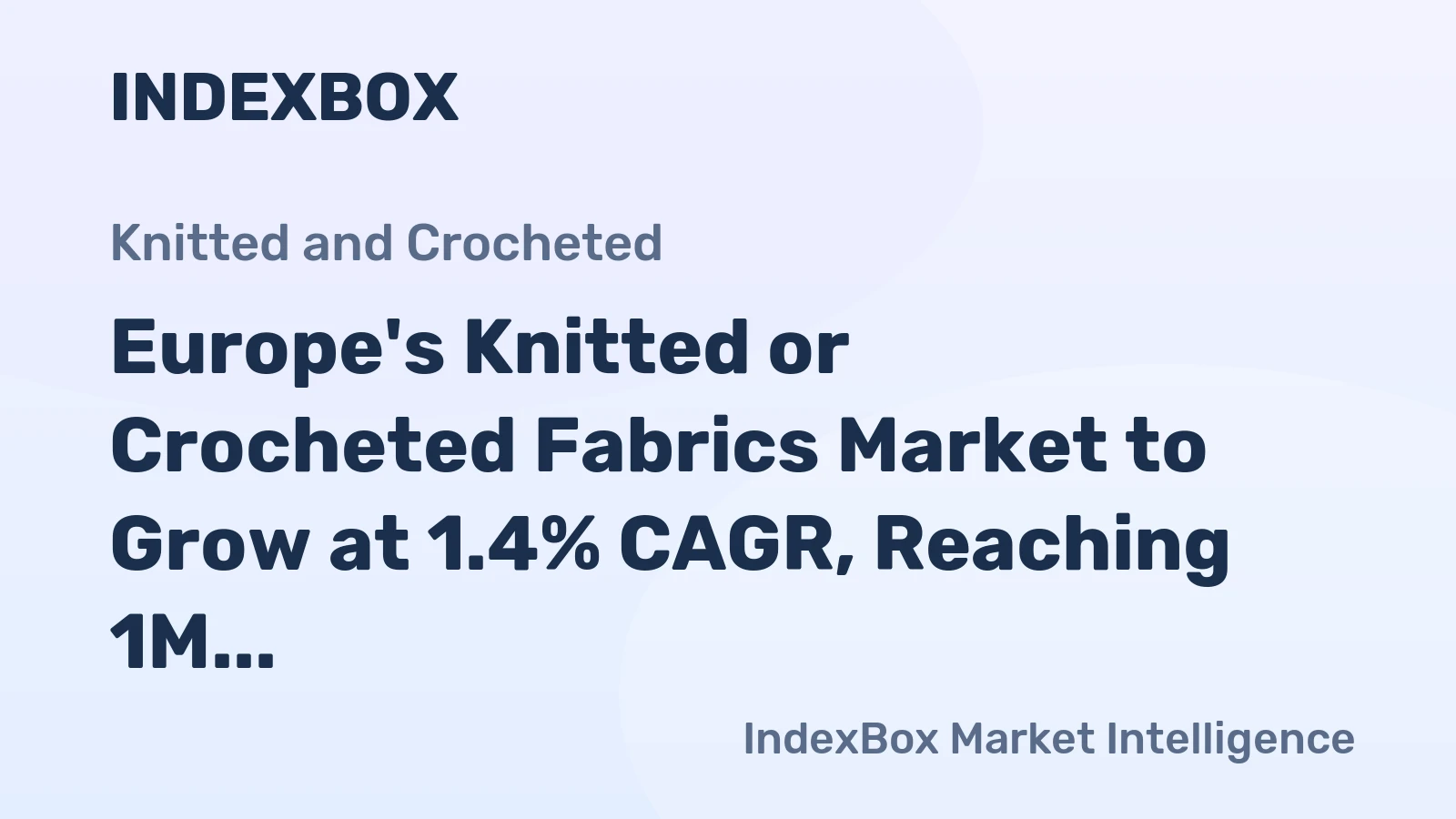 Europe's Knitted or Crocheted Fabrics Market to Grow at 1.4% CAGR, Reaching 1M Tons by 2035
