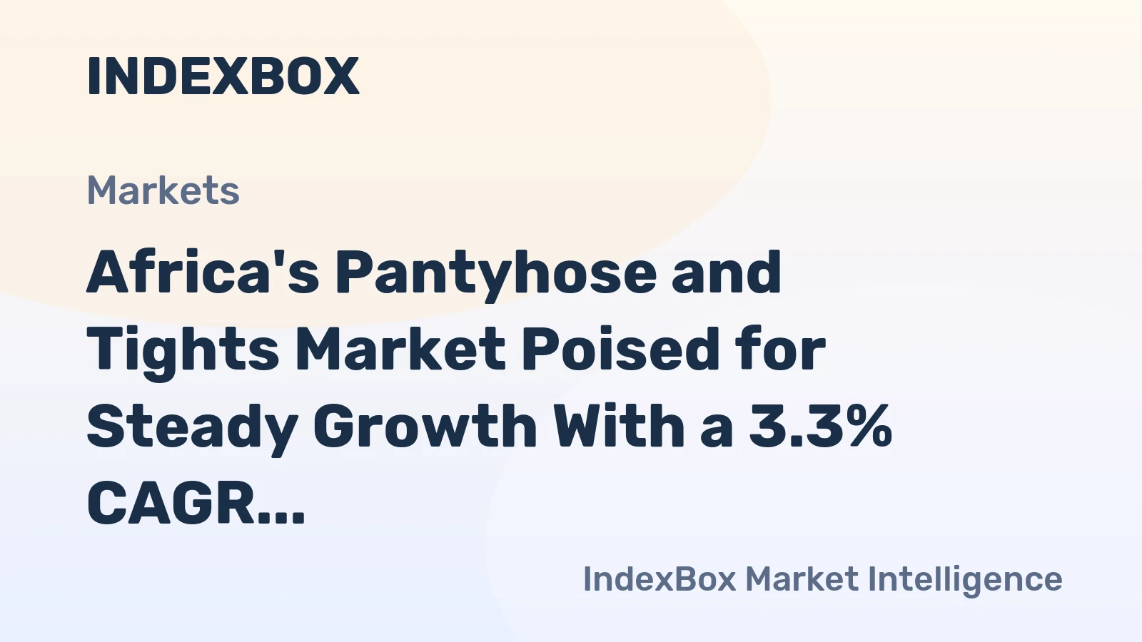 Africa's Pantyhose and Tights Market Poised for Steady Growth With a 3.3% CAGR in Value Through 2035
