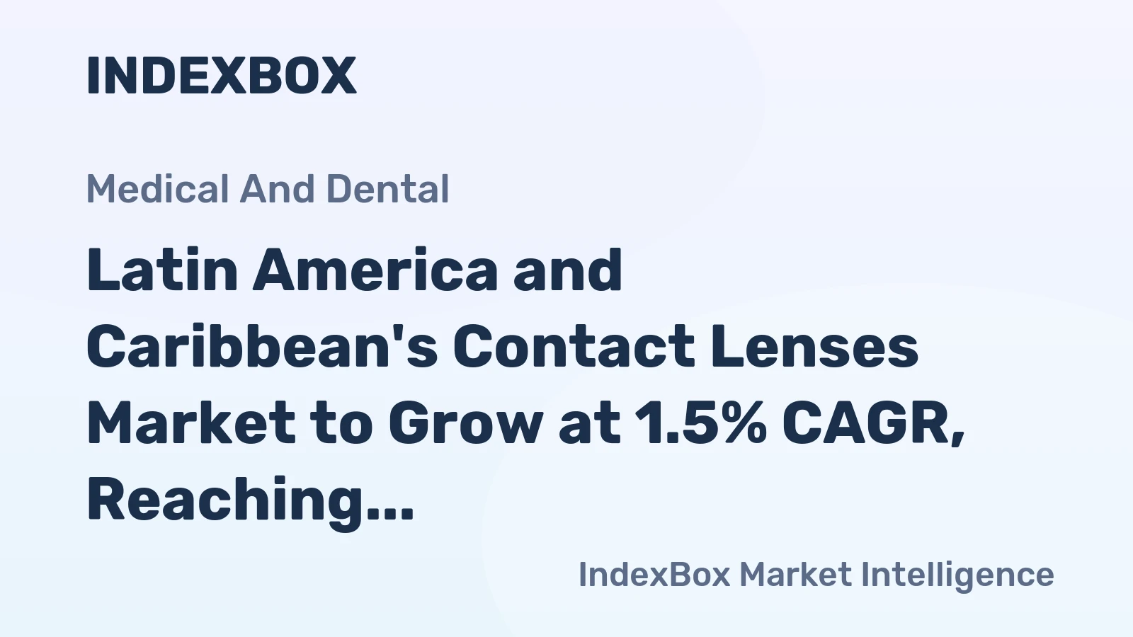Latin America and Caribbean's Contact Lenses Market to Grow at 1.5% CAGR, Reaching 159M Units by 2035