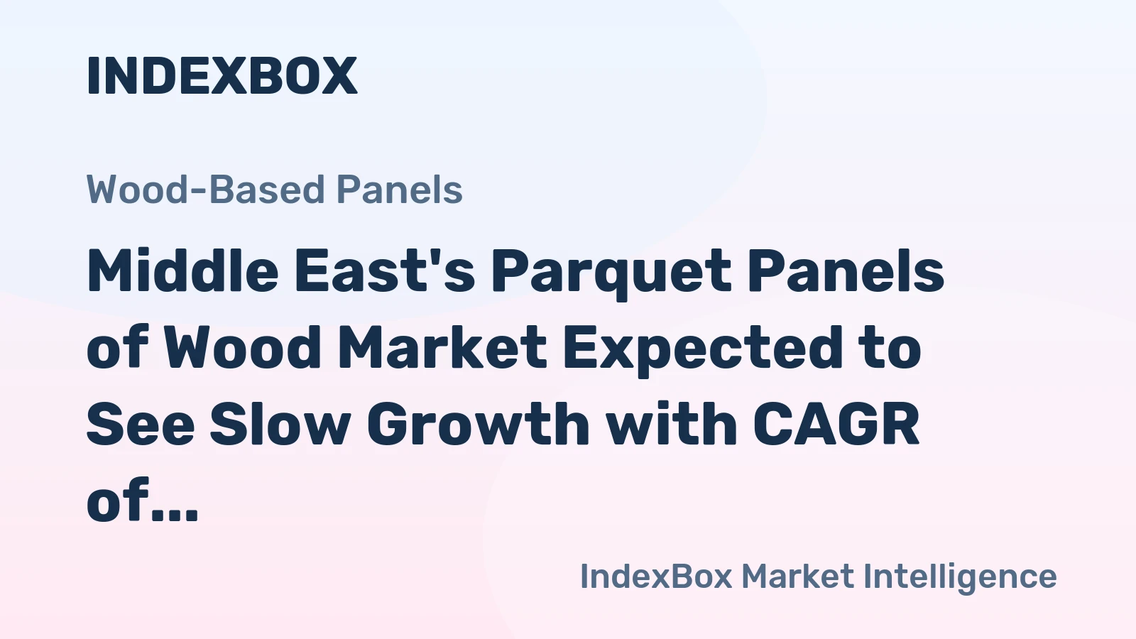 Middle East's Parquet Panels of Wood Market Expected to See Slow Growth with CAGR of +0.2% by 2035