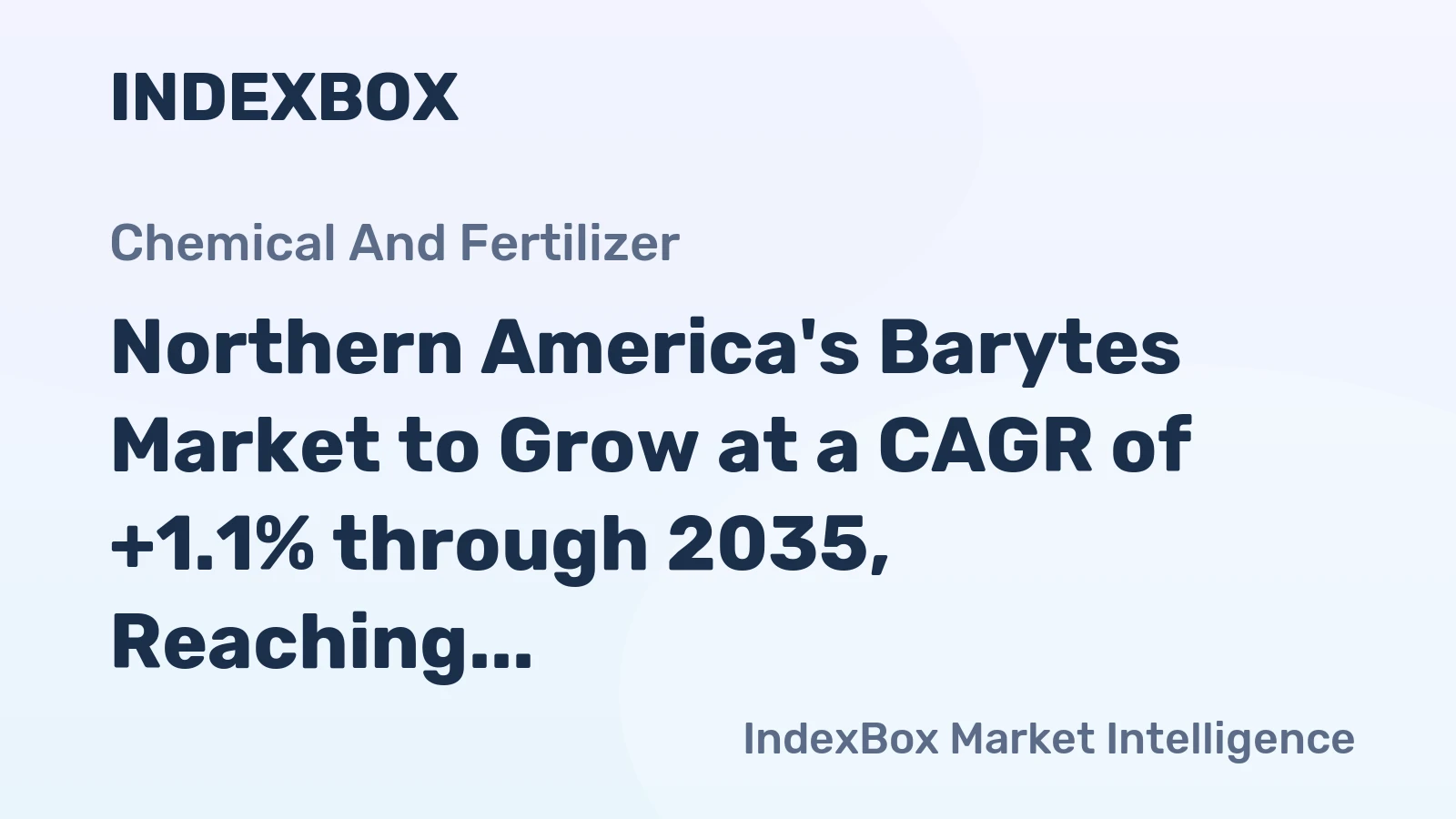 Northern America's Barytes Market to Grow at a CAGR of +1.1% through 2035, Reaching 3.8M Tons