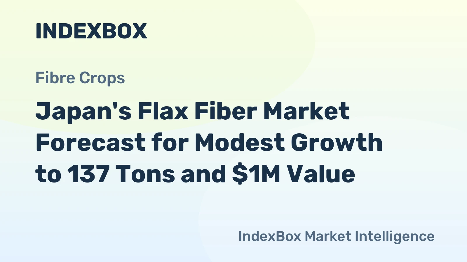 Japan's Flax Fiber Market Forecast for Modest Growth to 137 Tons and $1M Value
