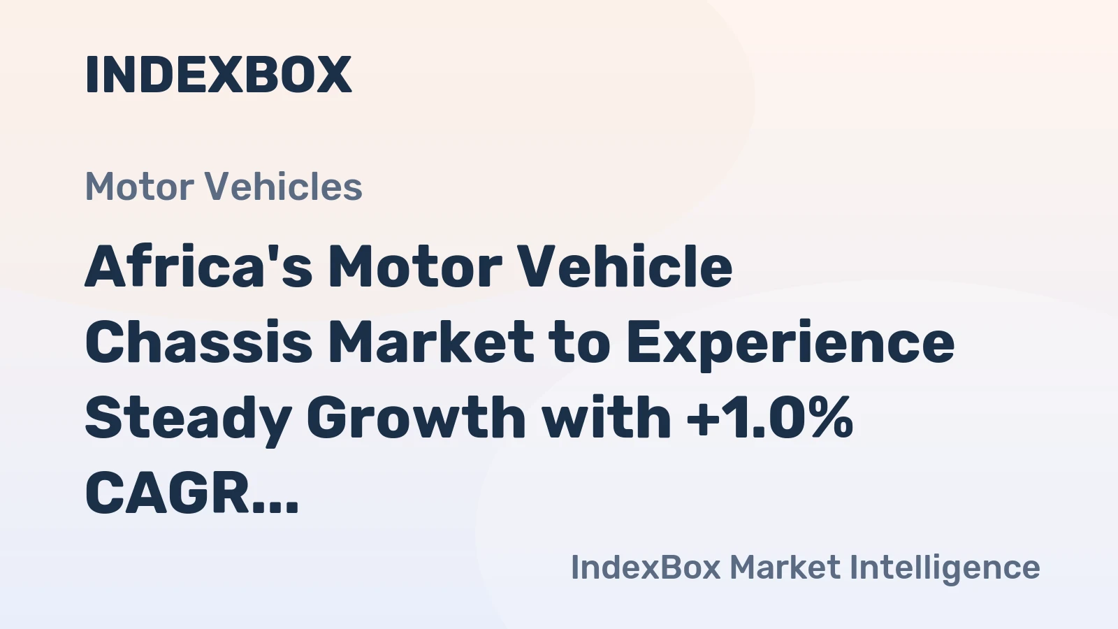 Africa's Motor Vehicle Chassis Market to Experience Steady Growth with +1.0% CAGR, Reaching $6.3B by 2035