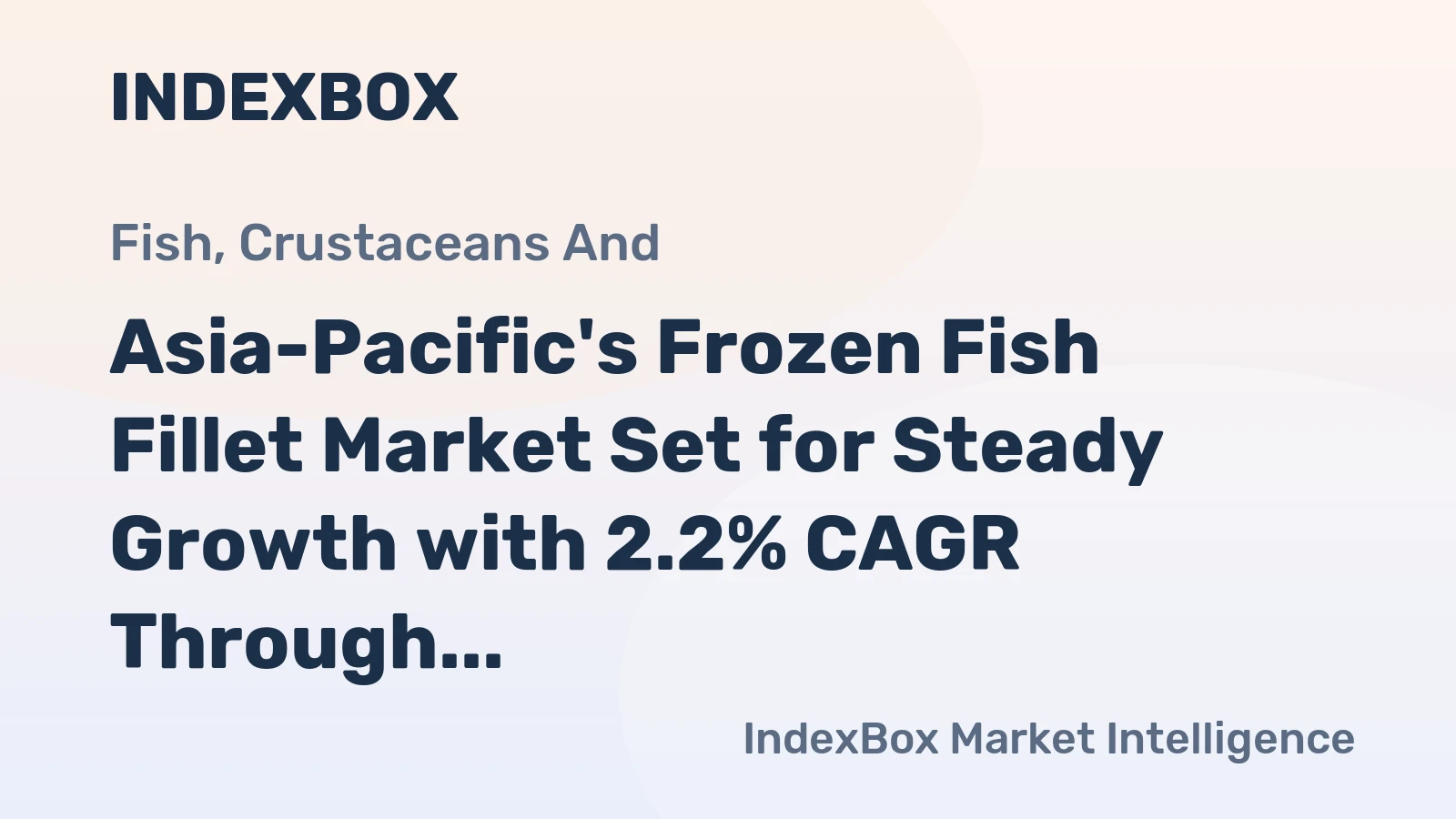 Asia-Pacific's Frozen Fish Fillet Market Set for Steady Growth with 2.2% CAGR Through 2035