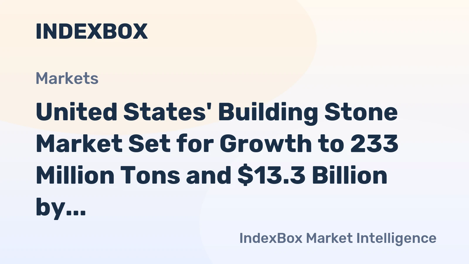 United States' Building Stone Market Set for Growth to 233 Million Tons and $13.3 Billion by 2035