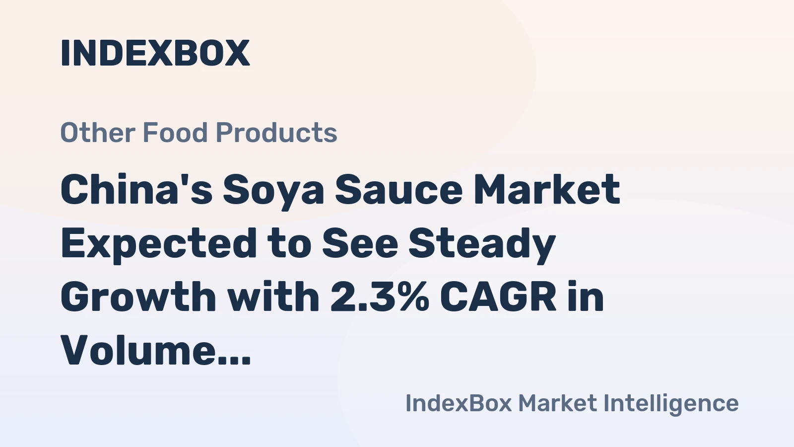 China's Soya Sauce Market Expected to See Steady Growth with 2.3% CAGR in Volume and 2.4% CAGR in Value by 2035