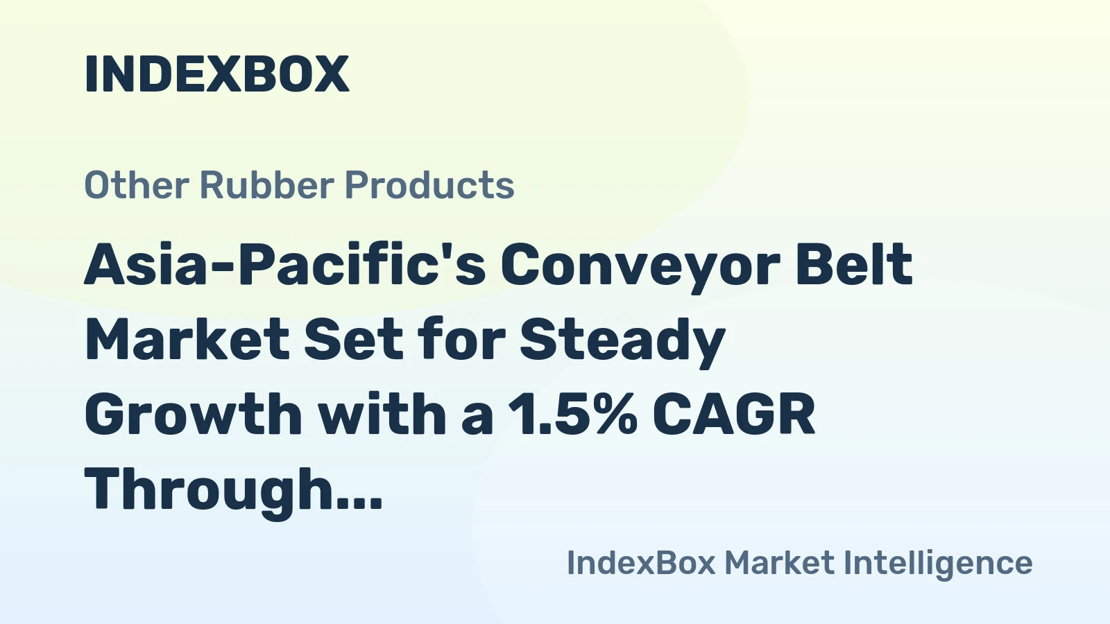 Asia-Pacific's Conveyor Belt Market Set for Steady Growth with a 1.5% CAGR Through 2035