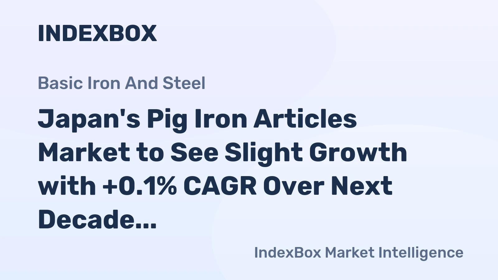 Japan's Pig Iron Articles Market to See Slight Growth with +0.1% CAGR Over Next Decade