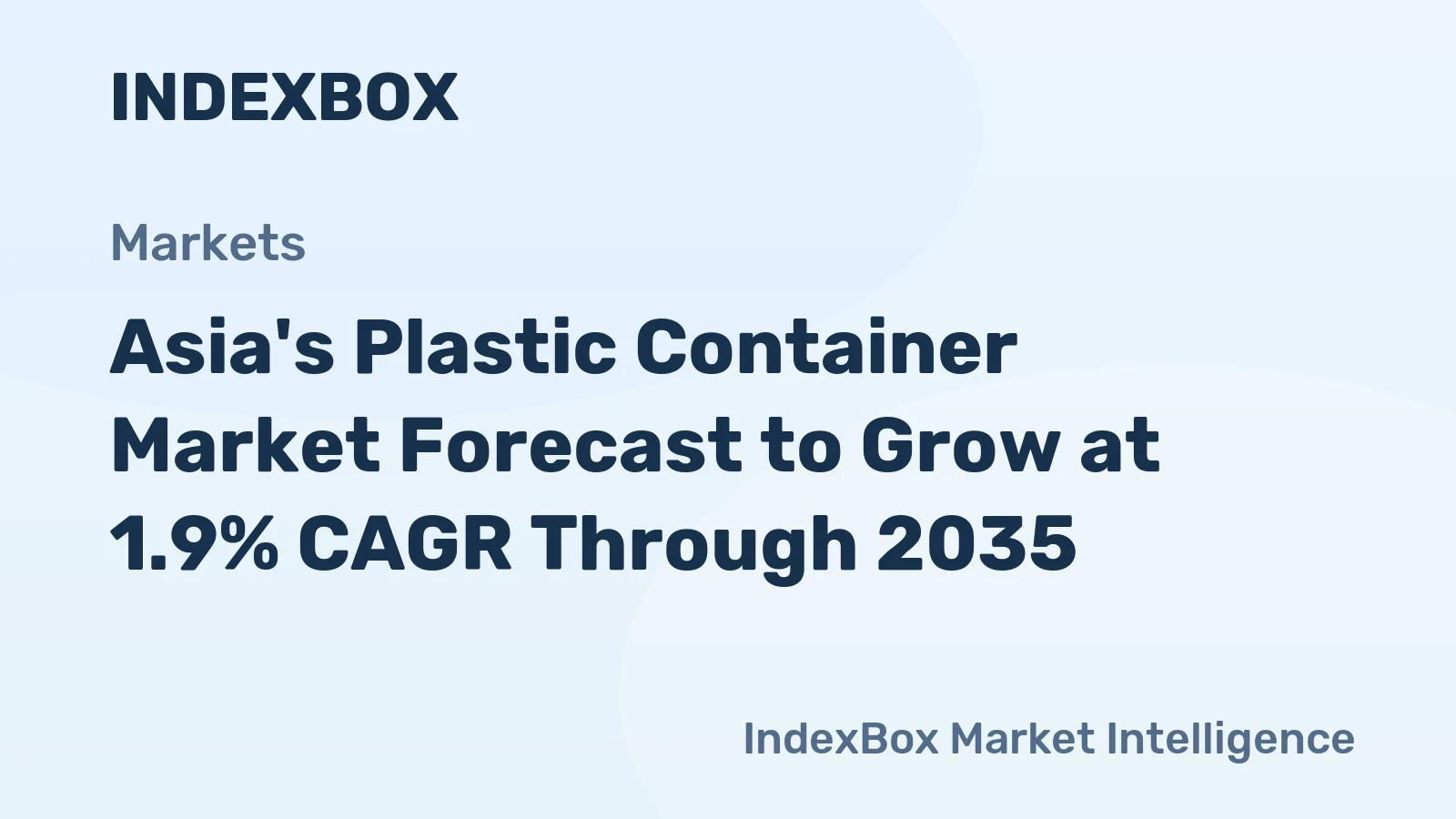 Asia's Plastic Container Market Forecast to Grow at 1.9% CAGR Through 2035