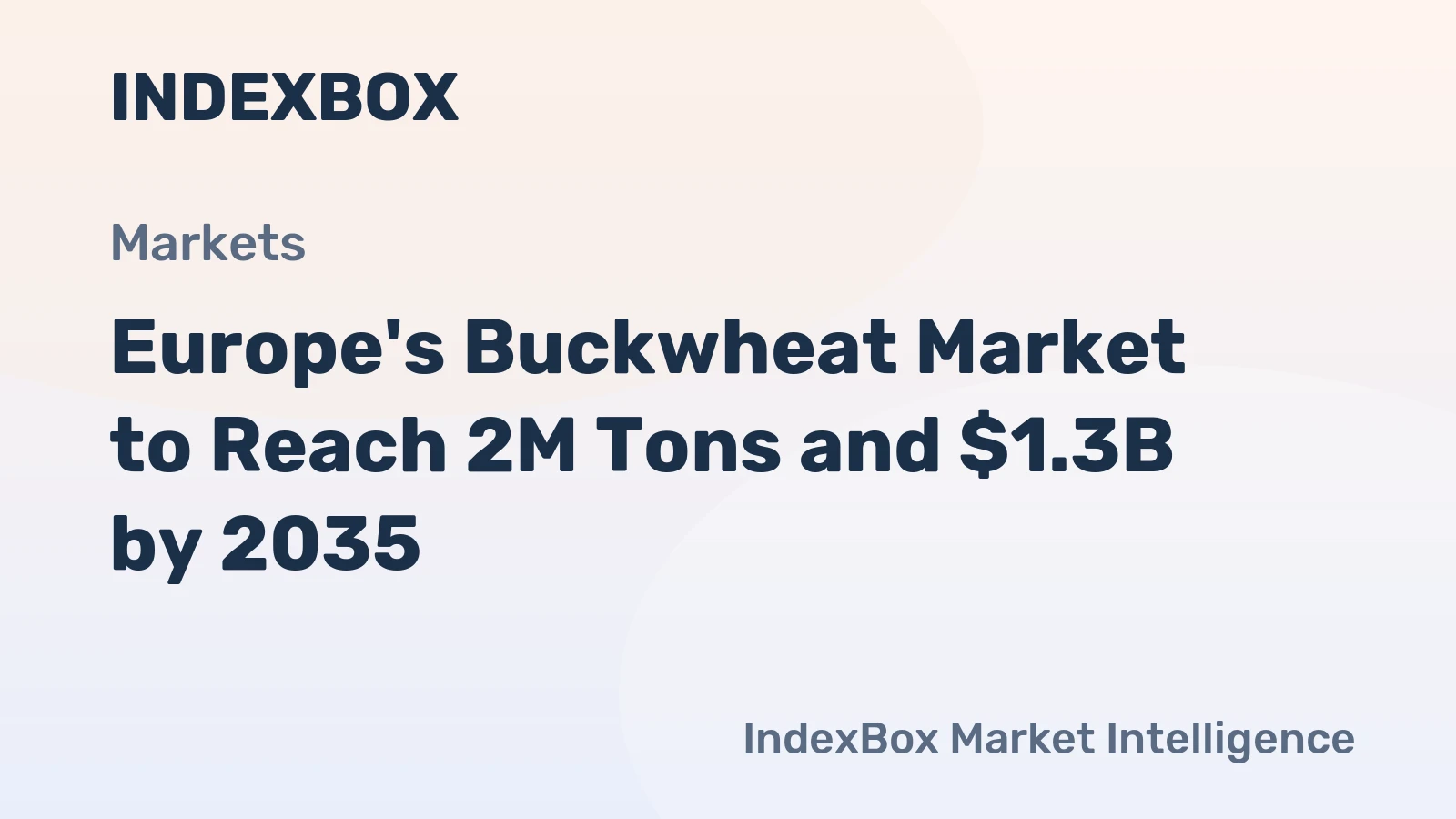 Europe's Buckwheat Market to Reach 2M Tons and $1.3B by 2035