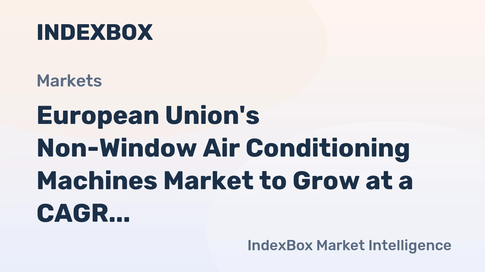 European Union's Non-Window Air Conditioning Machines Market to Grow at a CAGR of +2.3% from 2024 to 2035