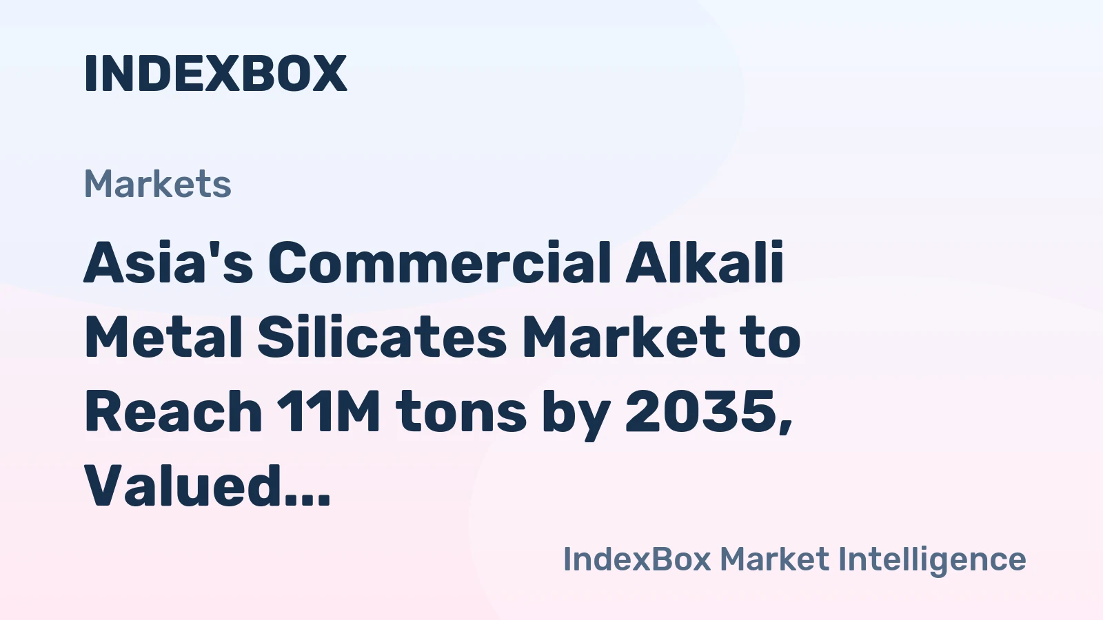 Asia's Commercial Alkali Metal Silicates Market to Reach 11M tons by 2035, Valued at $6.6B