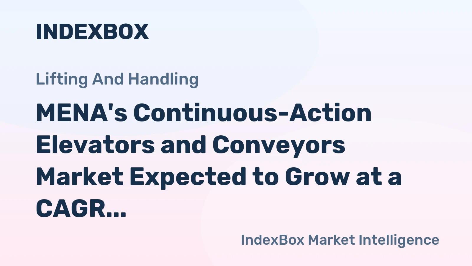 MENA's Continuous-Action Elevators and Conveyors Market Expected to Grow at a CAGR of +3.3% for 2024-2035