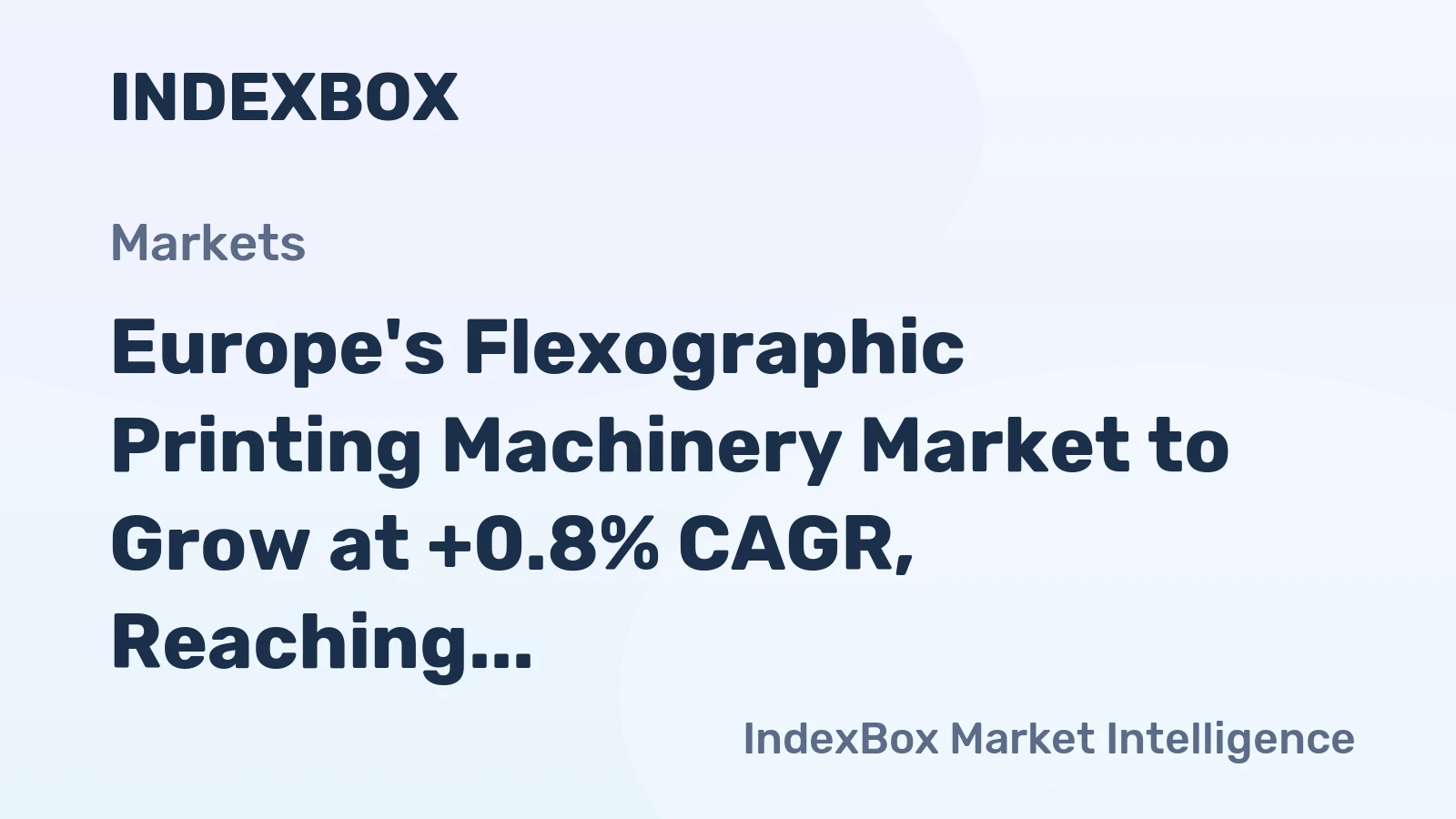 Europe's Flexographic Printing Machinery Market to Grow at +0.8% CAGR, Reaching 60K Units by 2035