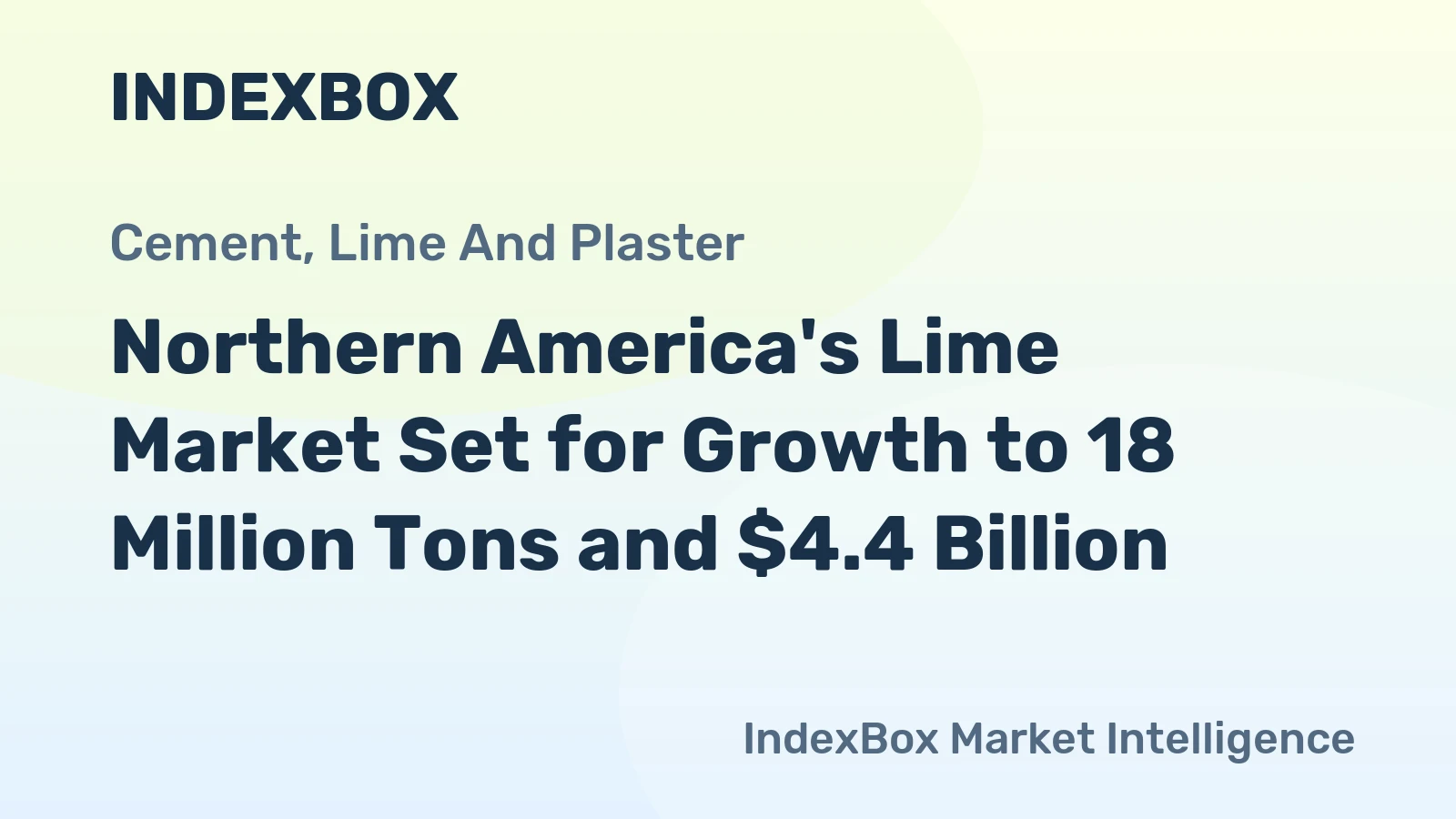 Northern America's Lime Market Set for Growth to 18 Million Tons and $4.4 Billion